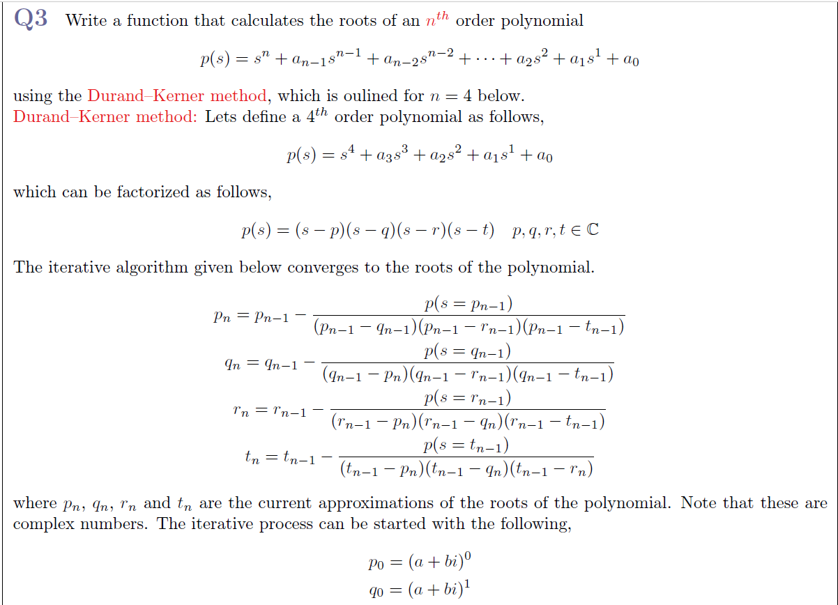 Q3 Write a function that calculates the roots of an | Chegg.com