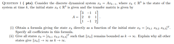 Solved QUESTION 1 ( pts). Consider the discrete dynamical | Chegg.com