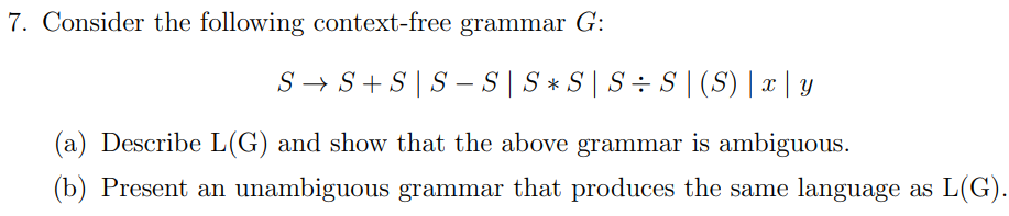 Solved 7. Consider the following context-free grammar G : | Chegg.com