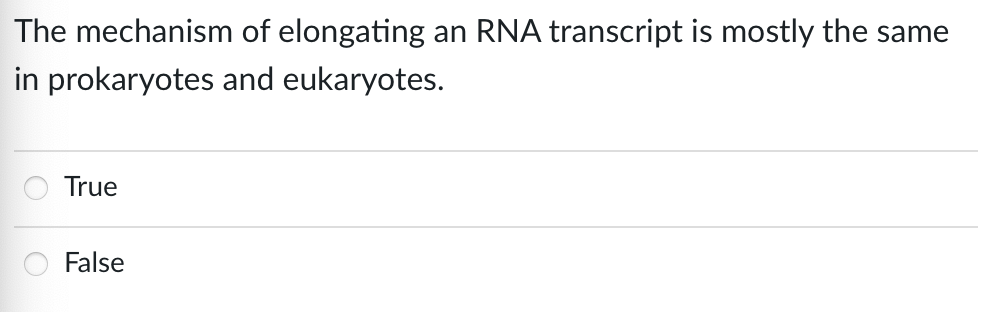 Solved The mechanism of elongating an RNA transcript is | Chegg.com