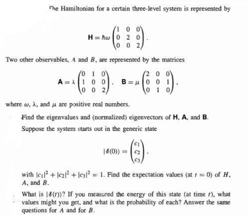 Solved The Hamiltonian for a certain three-level system is | Chegg.com