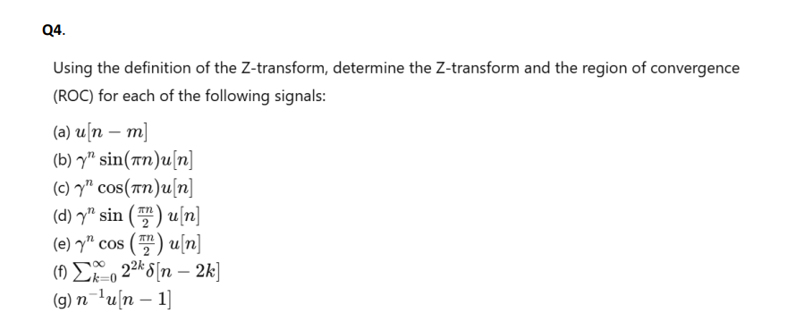 Solved Q4.Using the definition of ﻿the Z-transform, | Chegg.com