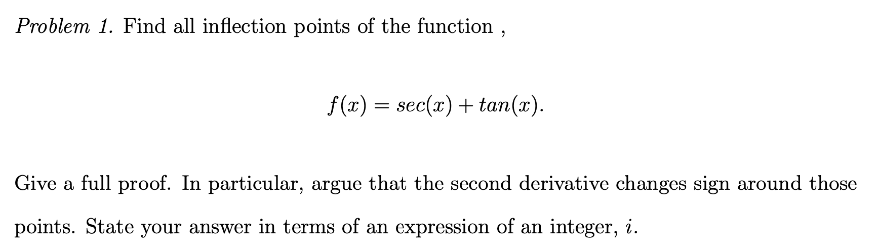 Solved Problem 1. Find all inflection points of the | Chegg.com
