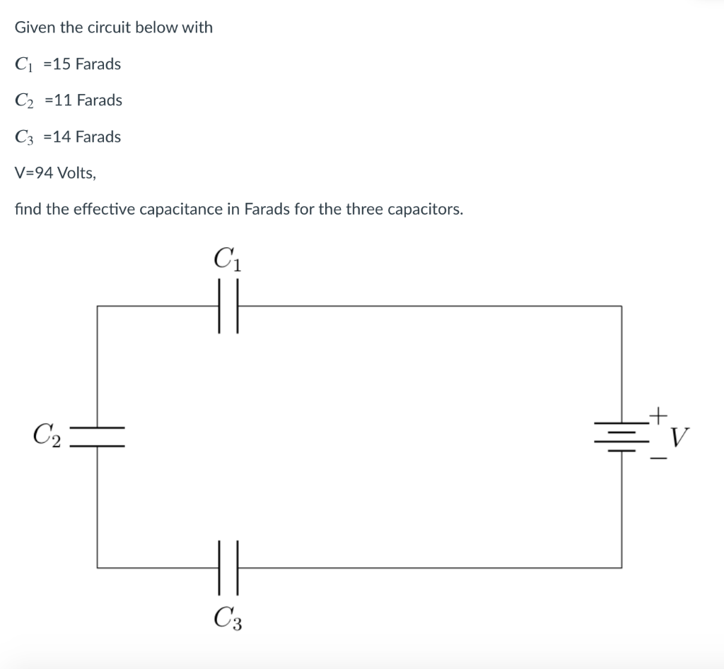Solved Given the circuit below with C = 15 Farads C2 = 11 | Chegg.com