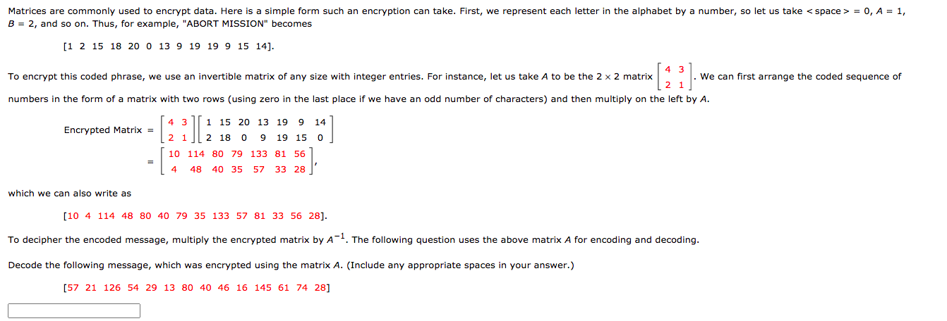 Solved Matrices are commonly used to encrypt data. Here is a | Chegg.com