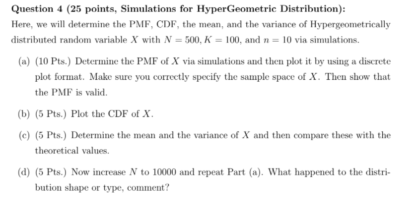 Solved Question 4 (25 points, Simulations for HyperGeometric | Chegg.com