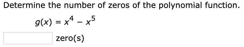 Solved Determine the number of zeros of the polynomial | Chegg.com