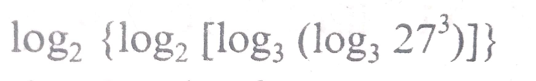 Solved log2 {log2 [log; (log: 273)]} | Chegg.com