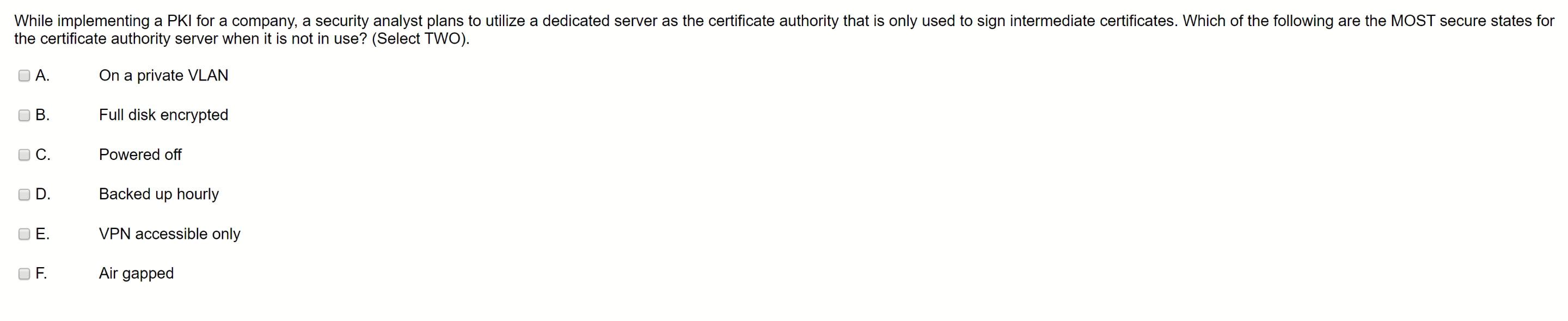 Solved While implementing a PKI for a company, a security | Chegg.com