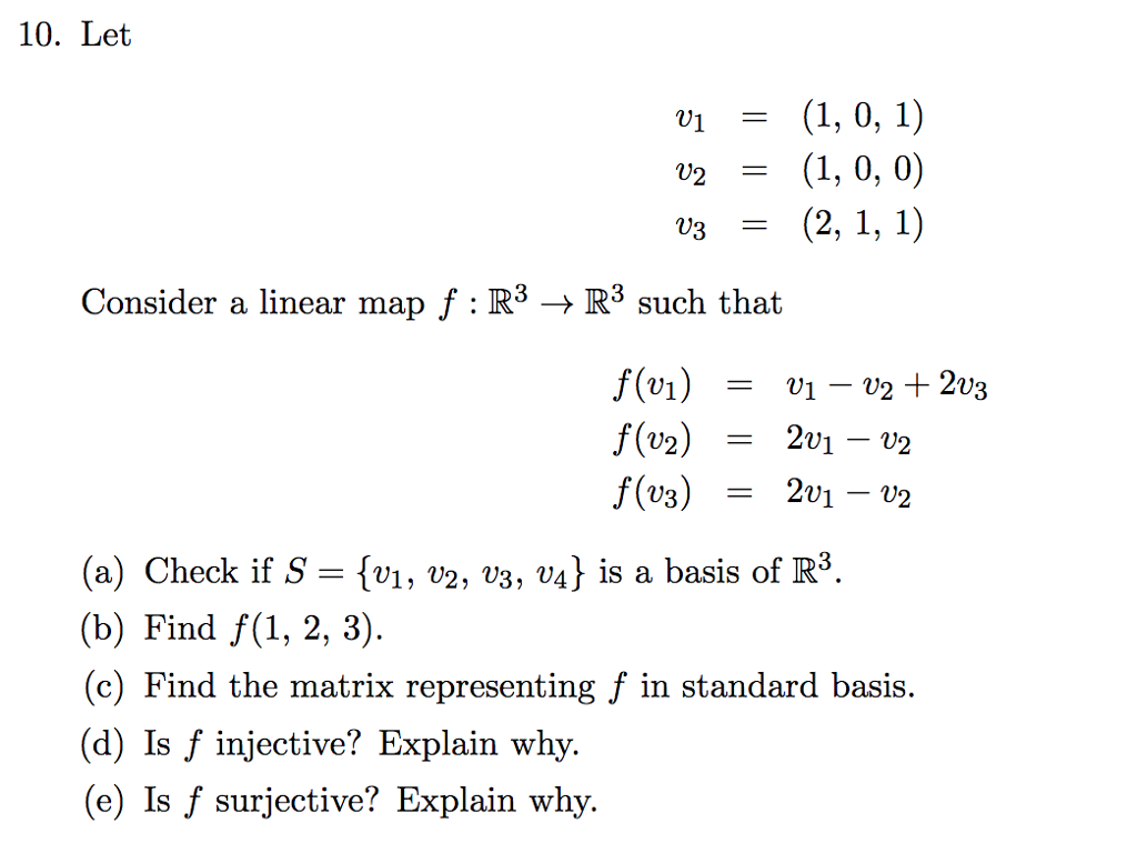 Solved 10. Let Consider a linear map f : R3-» R3 such that | Chegg.com