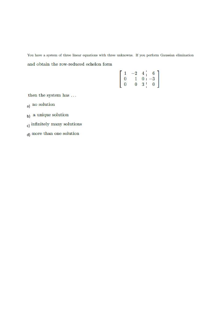 Solved You have a system of three linear equations with | Chegg.com