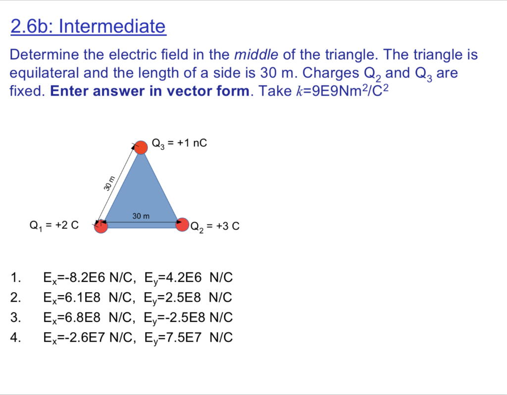 Solved 2.6b: Intermediate Determine the electric field in | Chegg.com