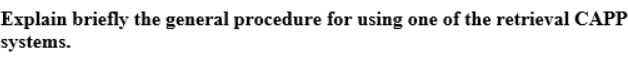 Solved Explain briefly the general procedure for using one | Chegg.com