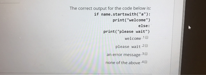 Solved hich of the following statements is true Python | Chegg.com
