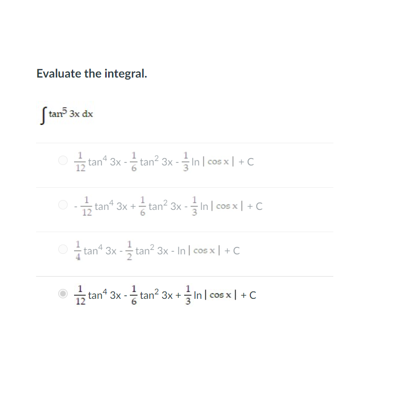 Solved Evaluate the integral. Stan 3x dx iz 1 tan^ 3X -4 | Chegg.com