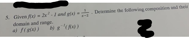 Solved 5 Given F X 2x2−1 And G X X−21 Determine The
