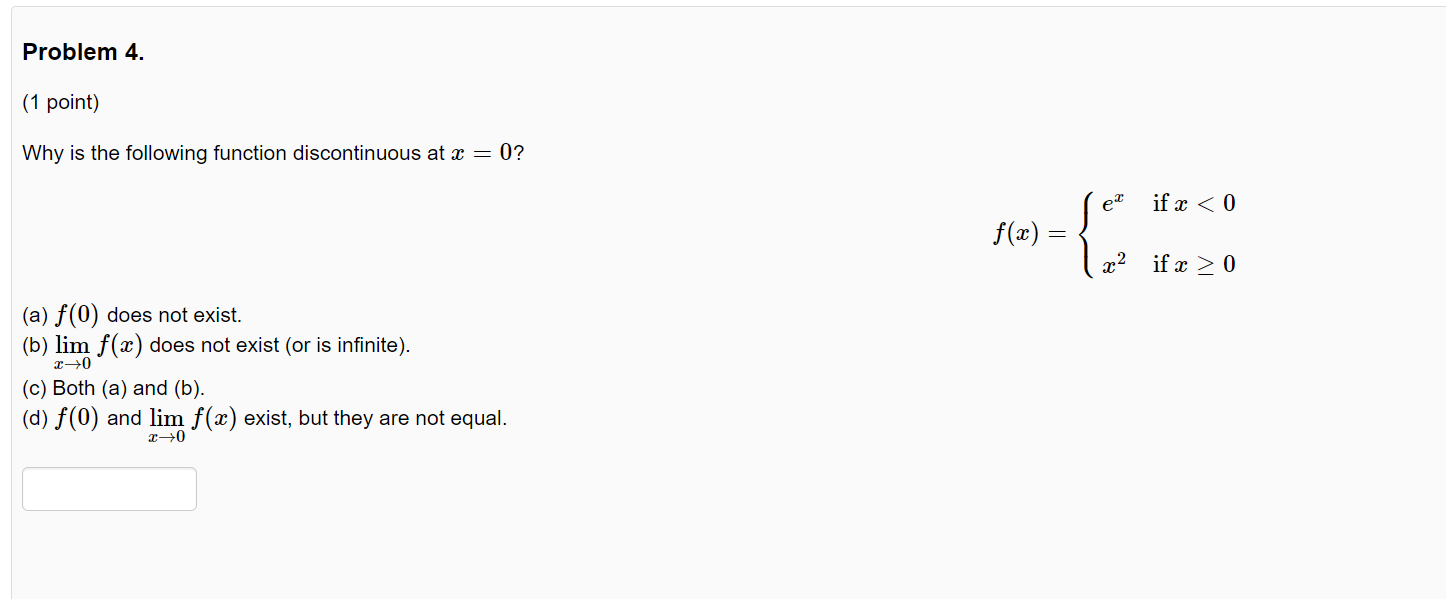 Solved Why is the following function discontinuous at x=0 ? | Chegg.com