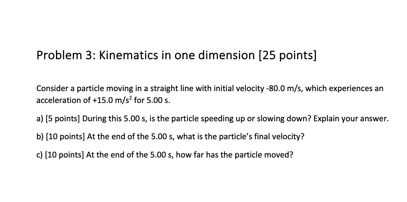 Solved Consider a particle moving in a straight line with | Chegg.com