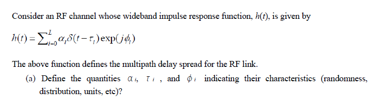 Solved Consider an RF channel whose wideband impulse | Chegg.com