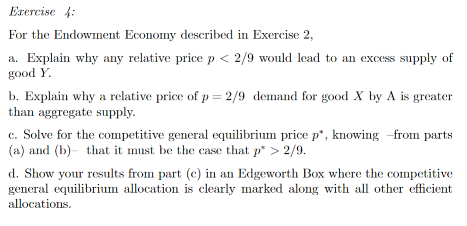 Solved Exercise 4: For the Endowment Economy described in | Chegg.com