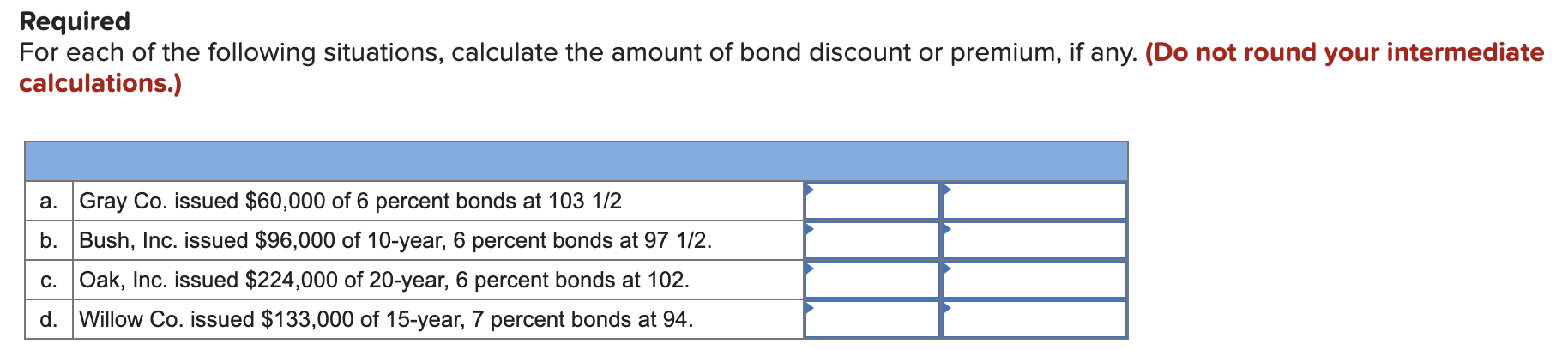 Solved RequiredFor each of the following situations, | Chegg.com