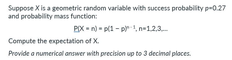 Solved Suppose X is a geometric random variable with success | Chegg.com