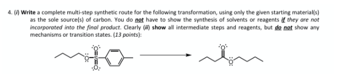 Solved 4. (1) Write a complete multi-step synthetic route | Chegg.com