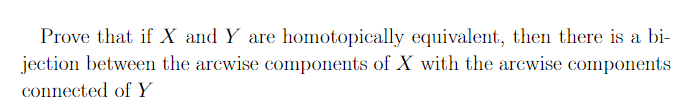 Solved Prove that if X and Y are homotopically equivalent, | Chegg.com