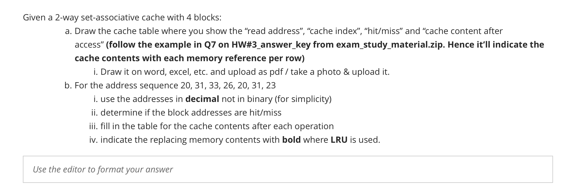 Solved Given a 2-way set-associative cache with 4 blocks: a. | Chegg.com Solved Given a 2-way set-associative cache with 4 blocks: a. | Chegg.com