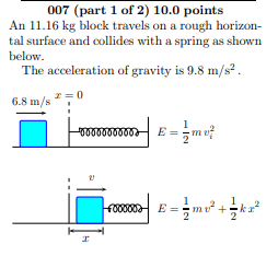Solved 007 (part 1 of 2 ) 10.0 points An 11.16 kg block | Chegg.com