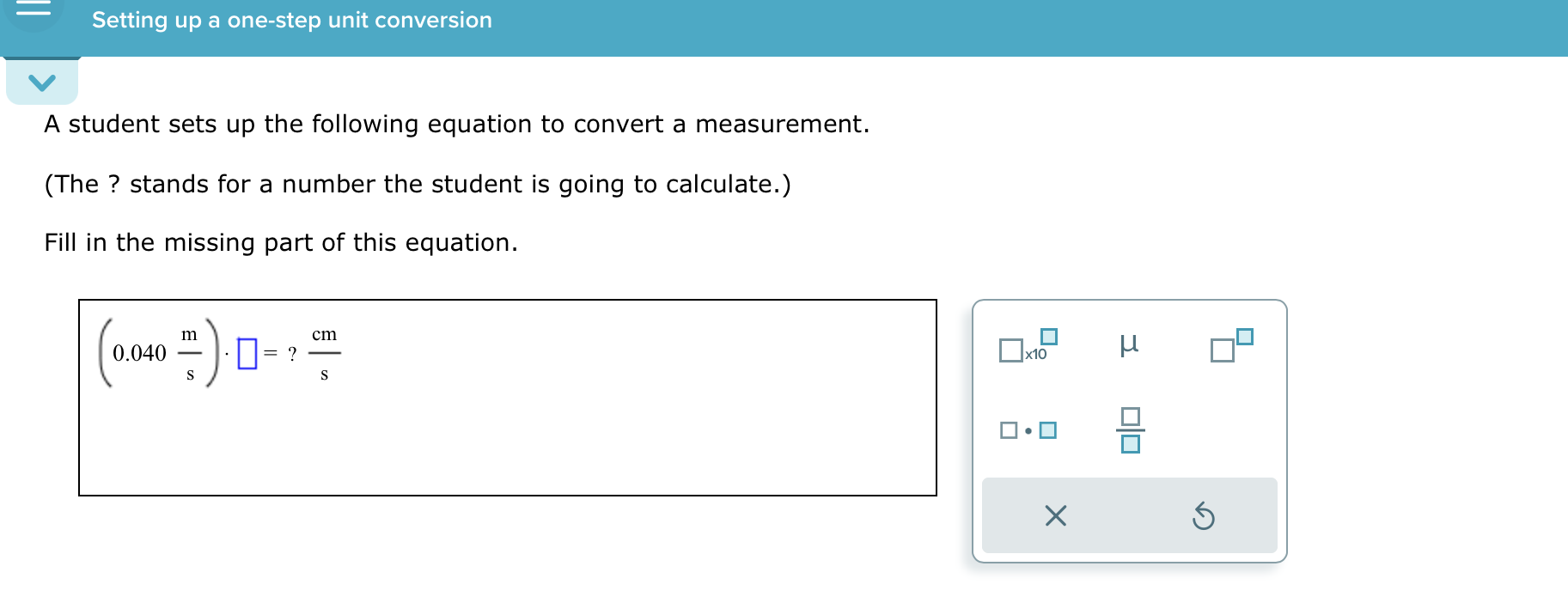 Solved Setting up a one-step unit conversionA student sets | Chegg.com