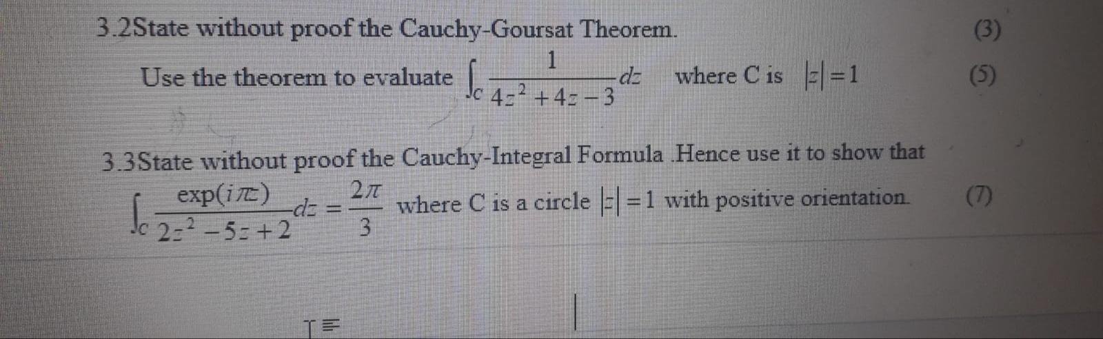Solved (3) 3.2State without proof the Cauchy-Goursat | Chegg.com