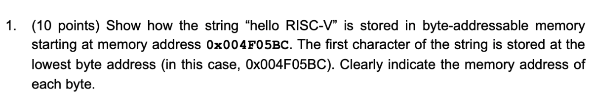 Solved (10 points) Show how the string "hello RISC-V" is | Chegg.com