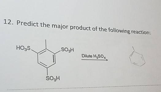 Solved 12. Predict the major product of the following | Chegg.com