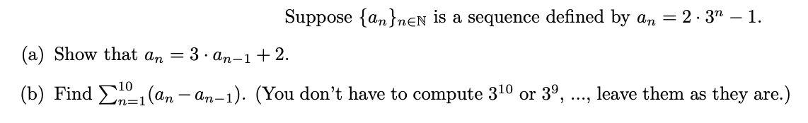 Solved Suppose {an}nen is a sequence defined by an = 2.31 – | Chegg.com