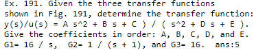 Solved Ex. 191. Given the three transfer functions shown in | Chegg.com