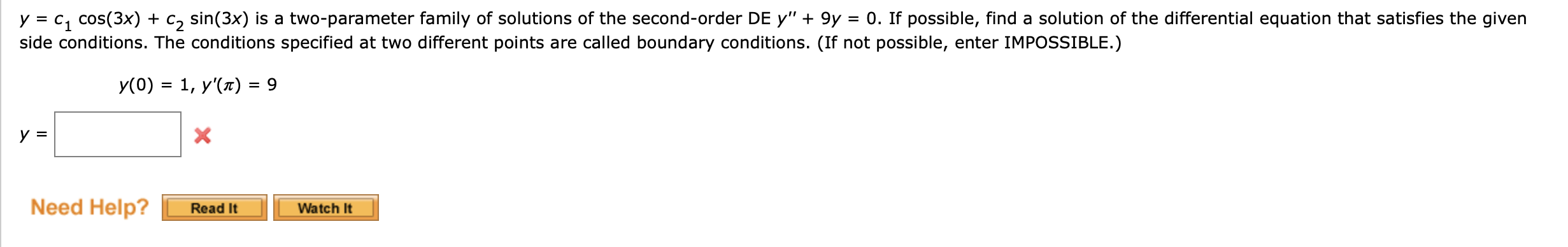 Solved y = C1 cos(3x) + C2 sin(3x) is a two-parameter family | Chegg.com