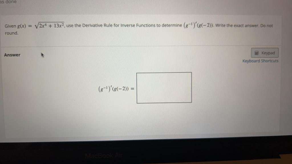 Solved Given g(x)=2x4+13x2, use the Derivative Rule for | Chegg.com