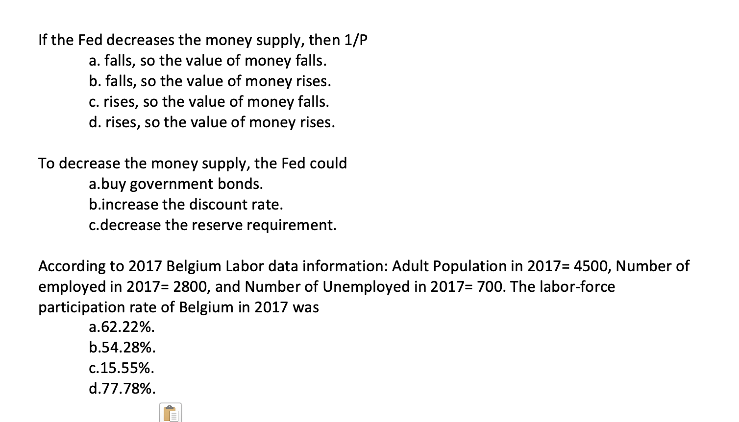 Solved If the Fed decreases the money supply, then 1/P a. | Chegg.com