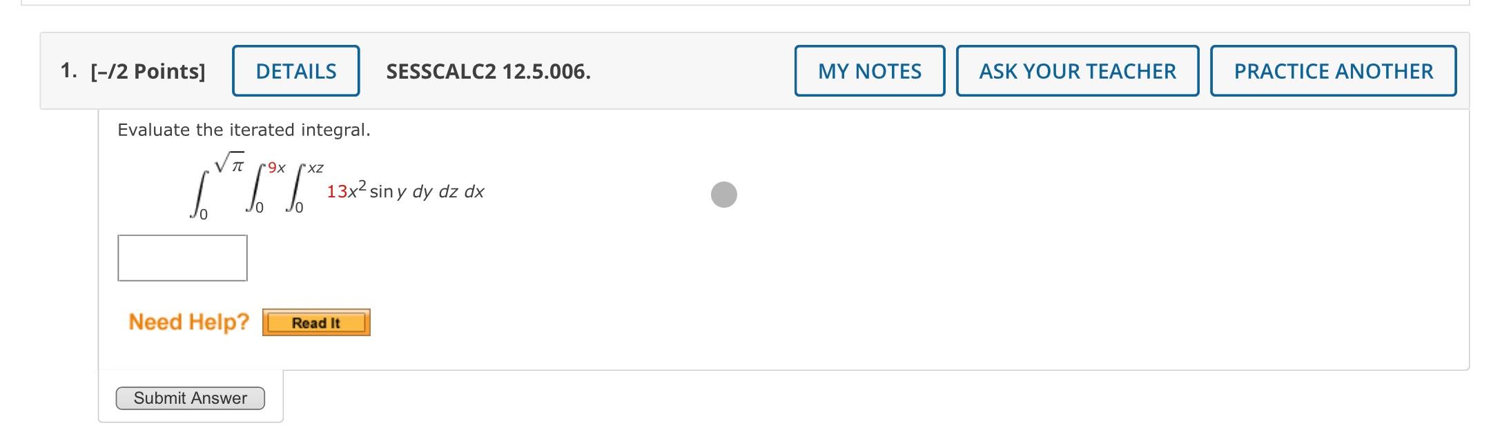 Evaluate the iterated integral. | Chegg.com