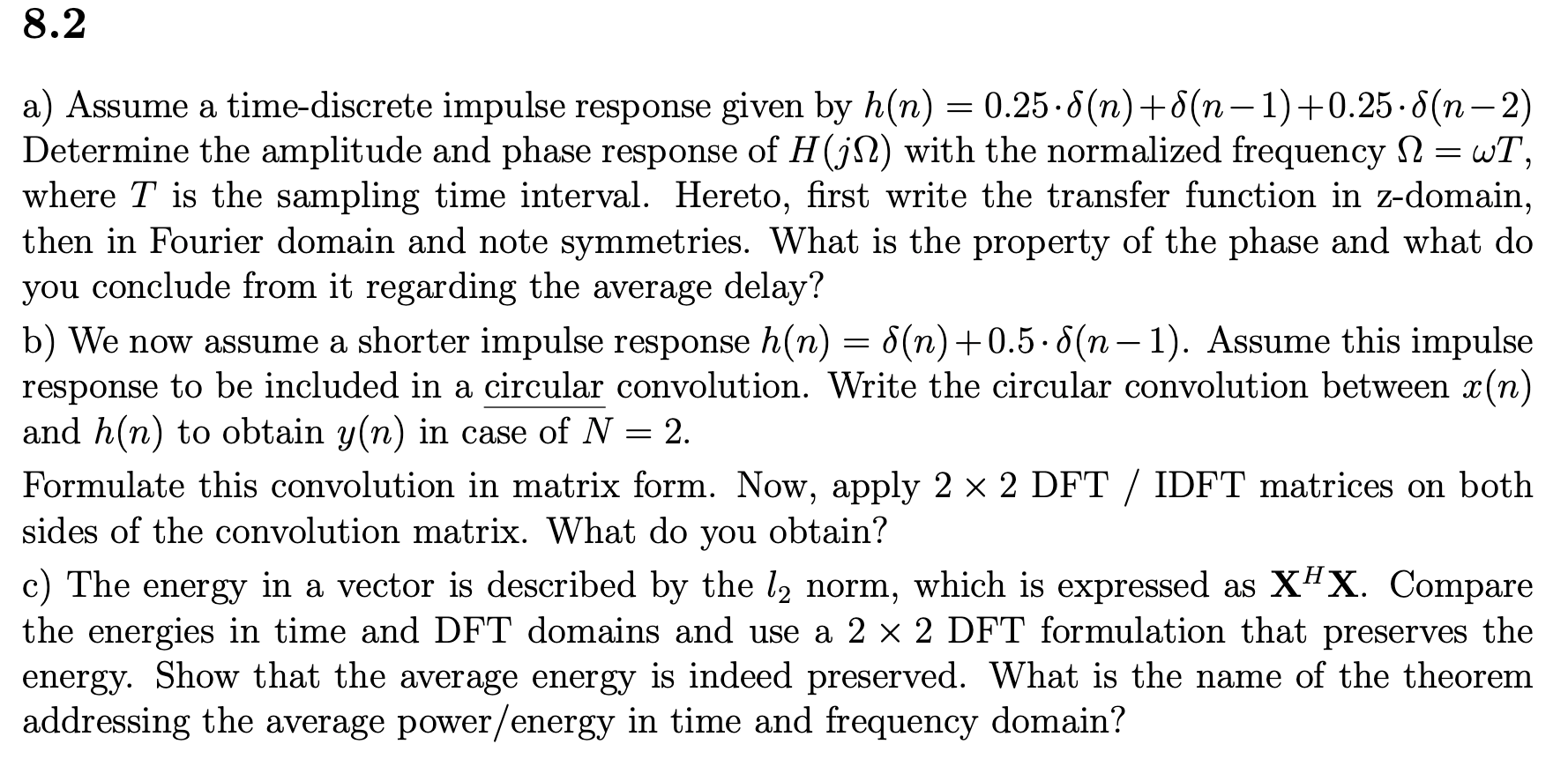 a) Assume a time-discrete impulse response given by | Chegg.com