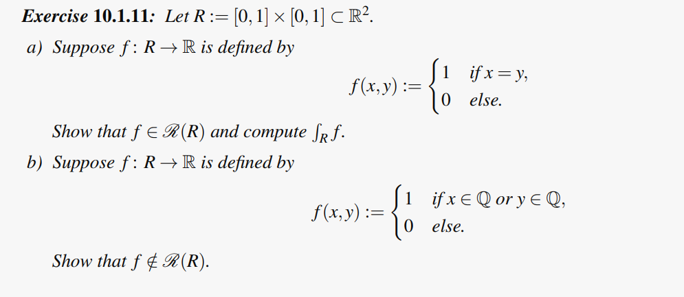 Solved Exercise 10.1.11: Let R:=[0,1]×[0,1]⊂R2. a) Suppose | Chegg.com