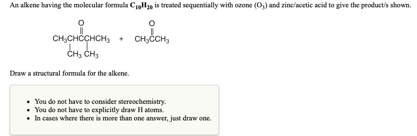 Solved An alkene having the molecular formula C10H20 is | Chegg.com