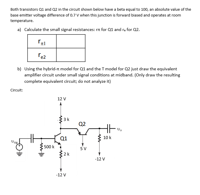 Solved Both transistors Q1 and Q2 in the circuit shown below | Chegg.com