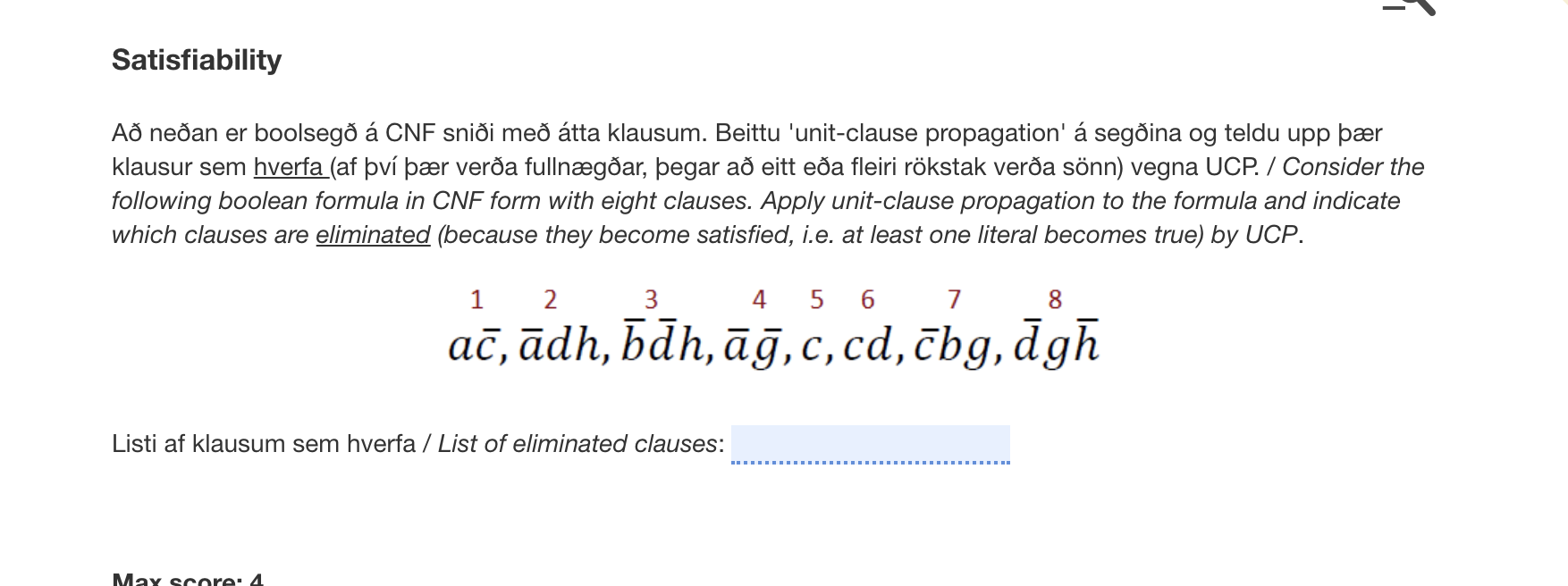 Solved - Satisfiability Að neðan er boolsegð á CNF sniði með | Chegg.com