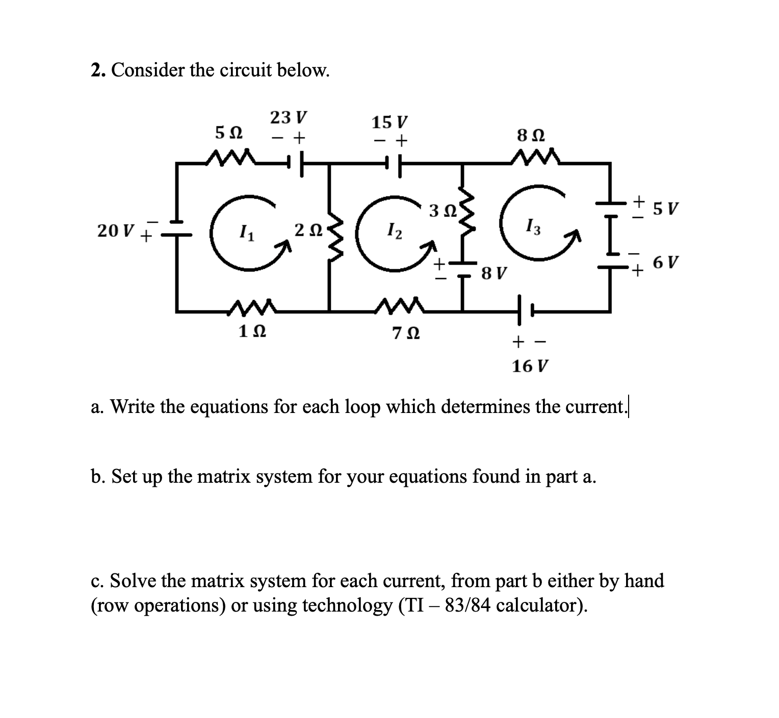 Solved 2. Consider the circuit below. a. Write the equations | Chegg.com