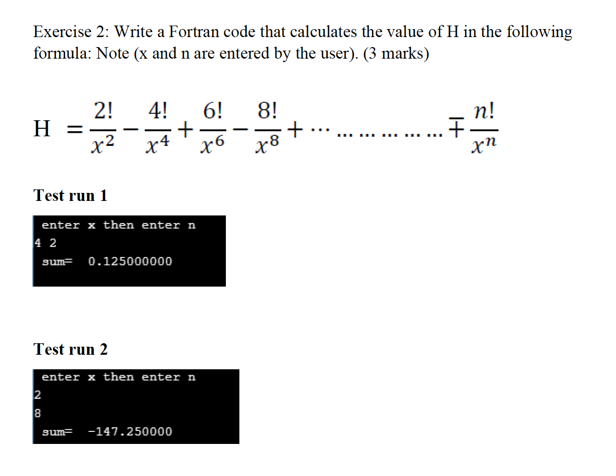 Exercise 2: Write a Fortran code that calculates the | Chegg.com