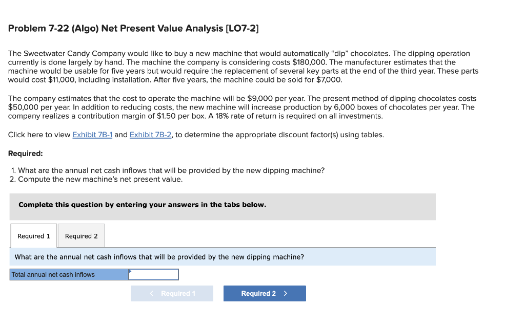 Solved Problem 7-22 (Algo) Net Present Value Analysis | Chegg.com