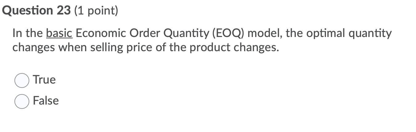 Solved Question 23 (1 point) In the basic Economic Order | Chegg.com