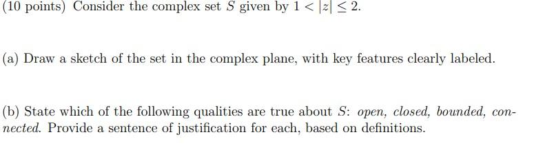 Solved (10 points) Consider the complex set S given by | Chegg.com